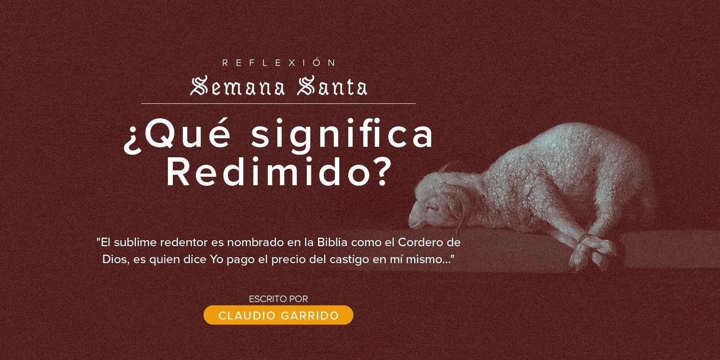 CLC Chile | ¿Qué significa redimido?