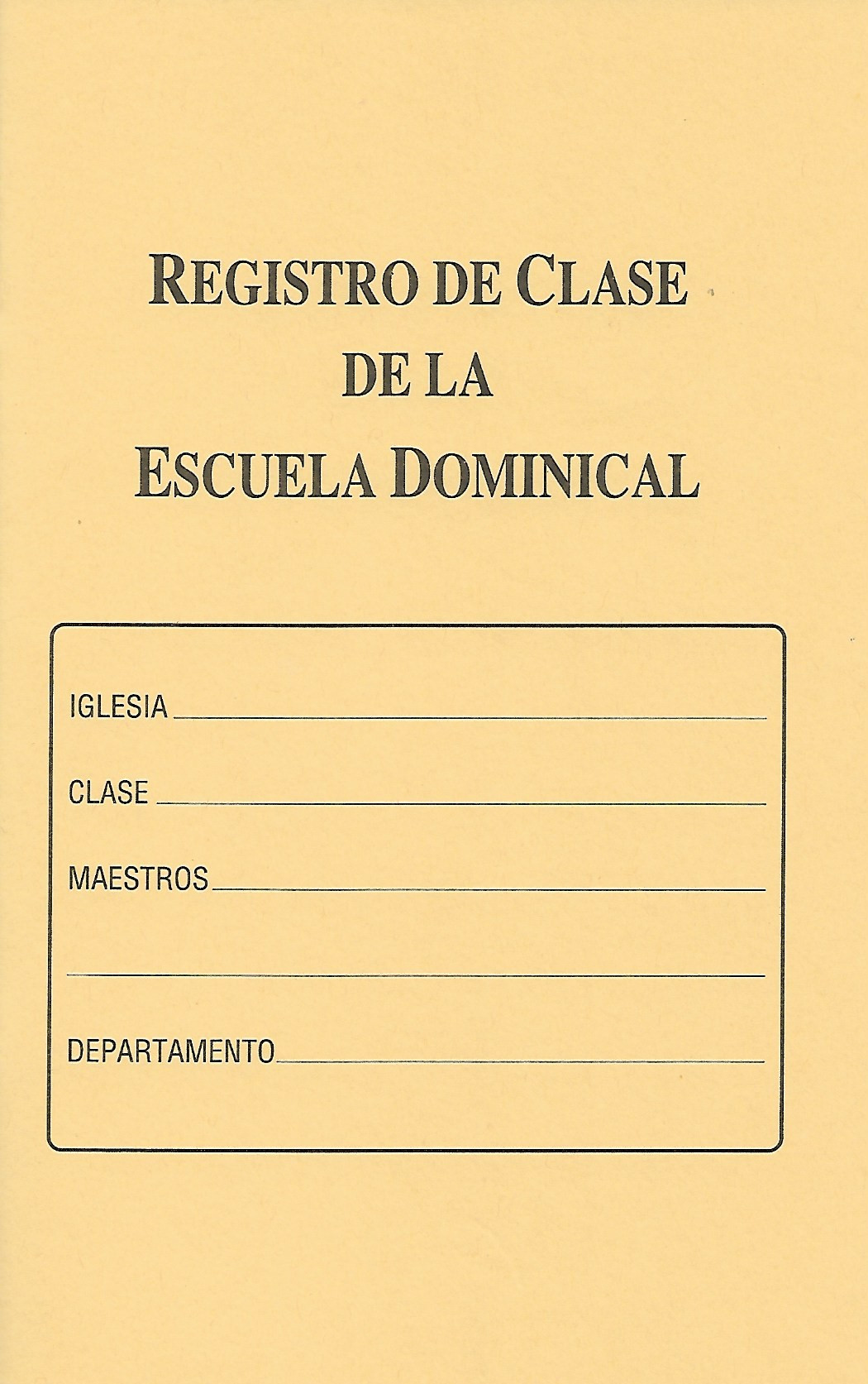 CLC Chile | REGISTRO DE CLASE DE LA ESCUELA DOMINICAL